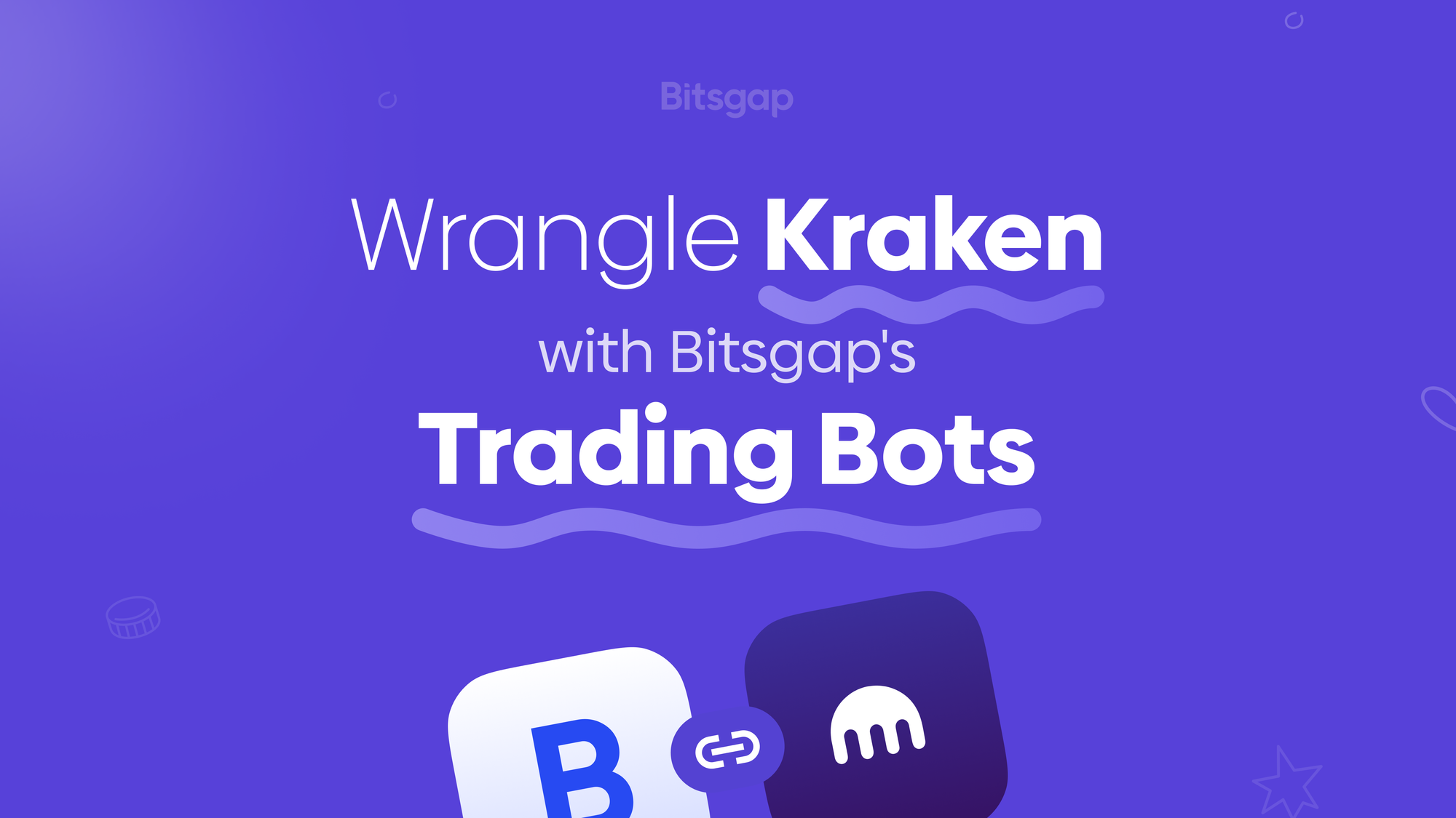 Kraken Trading Bot: Discover GRID, DCA, BTD for Kraken | Bitsgap blog