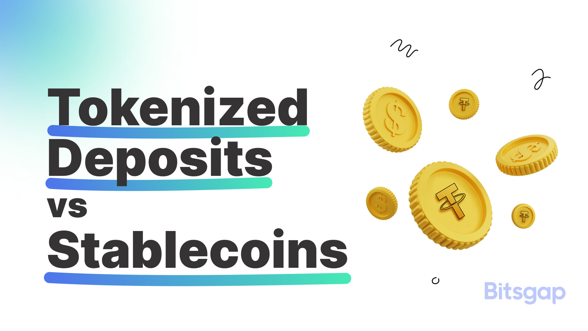 Stablecoins vs Tokenized Deposits: The Future of Money | Bitsgap blog